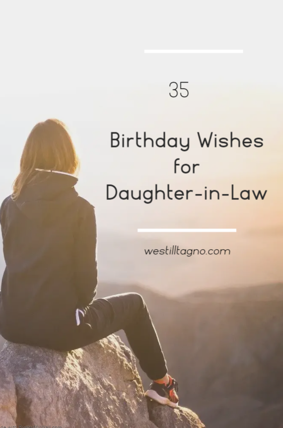 35 Birthday Wishes For Daughter in Law WeStillTango